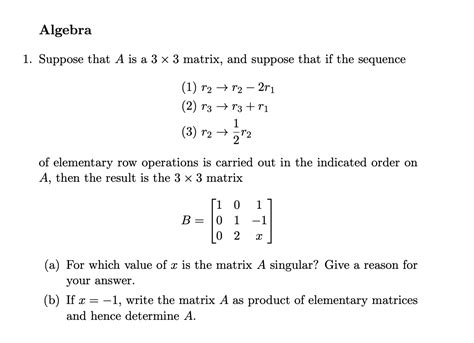 solved algebra 1 suppose that a is a 3 x 3 matrix and