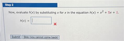 solved step 2now evaluate h x ﻿by substituting x ﻿for x