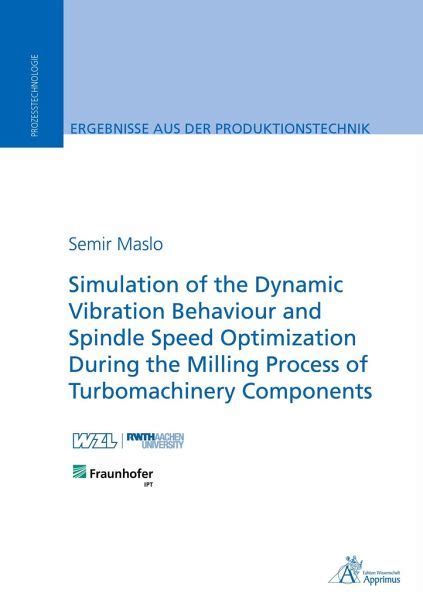 Simulation Of The Dynamic Vibration Behaviour And Spindle Speed