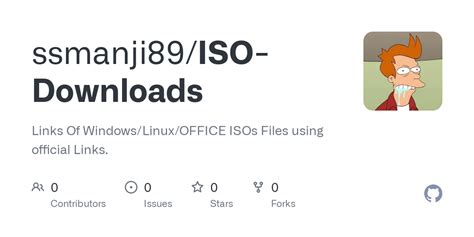 Github Ssmanji89iso Downloads Links Of Windowslinuxoffice Isos Files Using Official Links