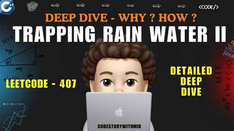 Trapping Rain Water Ii Deep Dive Explanation What Why How