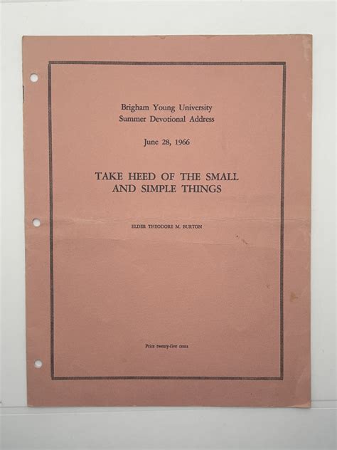 Byu Summer Devotional Address Take Heed Of The Small And Simple