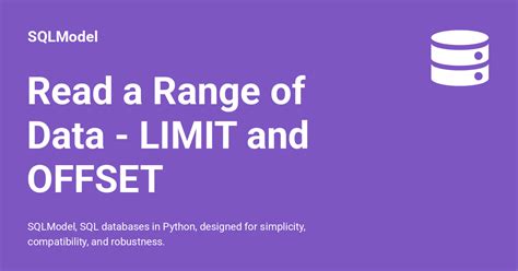 read a range of data limit and offset sqlmodel