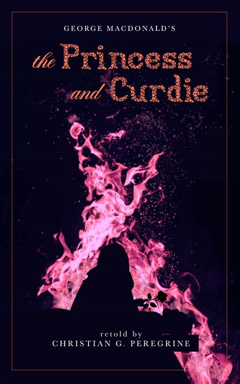 The Princess And Curdie George Macdonalds Classic Story Retold For