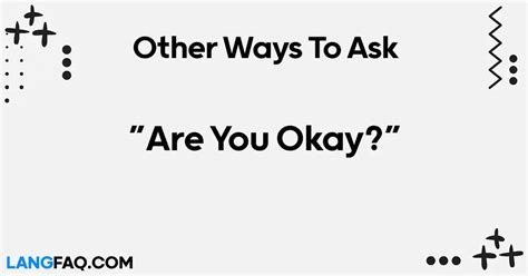 12 Other Ways To Ask Are You Okay