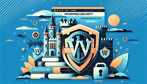 Webcraftingcode On Linkedin Wordpress Security Keeping Your Site Safe Web Crafting Code