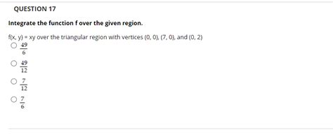 Solved Integrate The Function F Over The Given Region Chegg