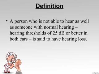 Deafness | PPT | Ear, Nose and Throat Conditions | Diseases and Conditions