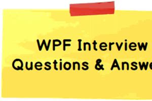 WPF Interview Questions With Answers CodeProject