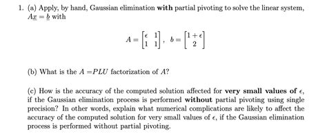 solved 1 a apply by hand gaussian elimination with