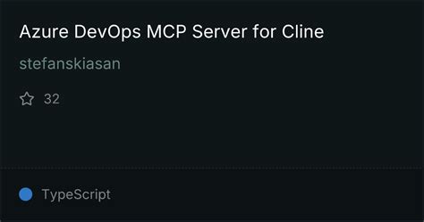 Azure Devops Mcp Server For Cline Glama