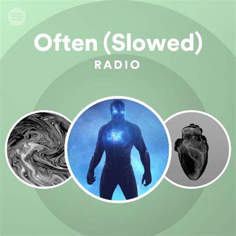 Often Slowed Radio Spotify Playlist
