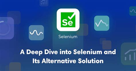 Best Selenium WebDriver Alternative Selenium Automation