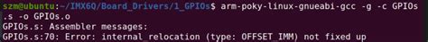 Imx6 裸机 汇编 Linux环境交叉编译器编译驱动程序 （出现错误和解决）arm Poky Linux Gnueabi Gcc