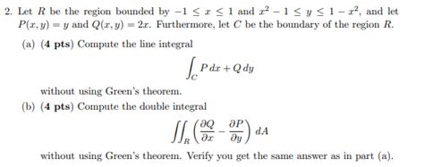 Solved 2 Let R Be The Region Bounded By 1 Chegg Com
