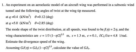 Solved Aeroelasticity Problem 1 An Experiment On An Aeroelastic Model