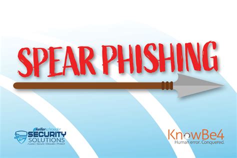 Security Tip Of The Week Friendly Spear Phishing Keller Schroeder