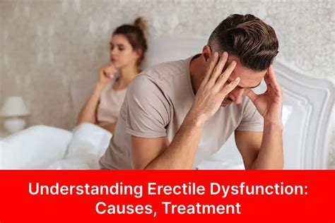 Understanding Erectile Dysfunction Causes Treatment Lal Clinic