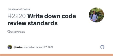 Write Down Code Review Standards · Issue 2220 · Massalabsmassa · Github