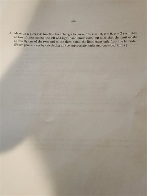 Solved Make Up A Piecewise Function That Changes Chegg