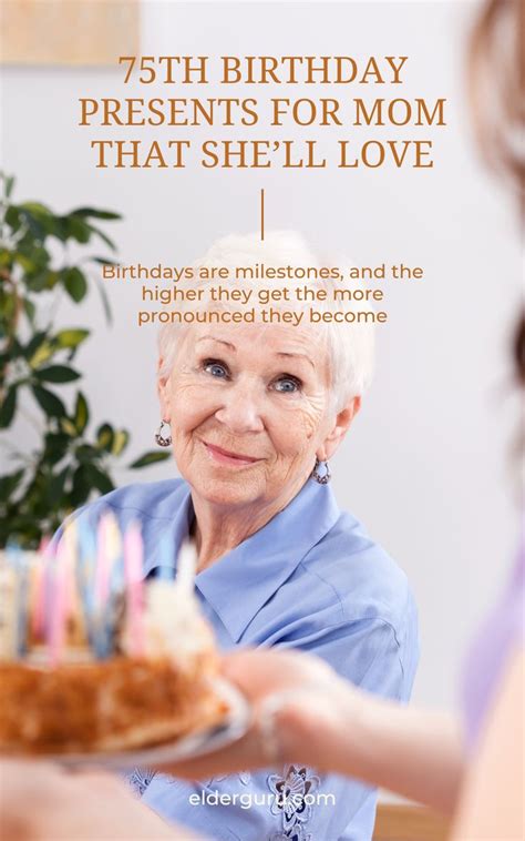 75th Birthday Presents For Mom That Shell Love 75tg Birthday Ideas