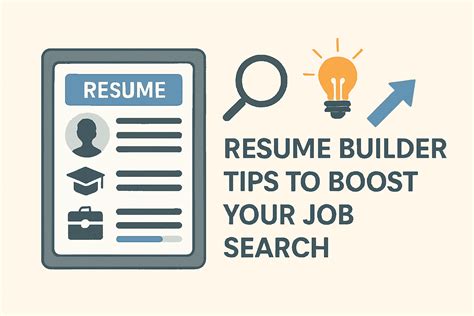 Resume Builder Tips To Boost Your Job Search