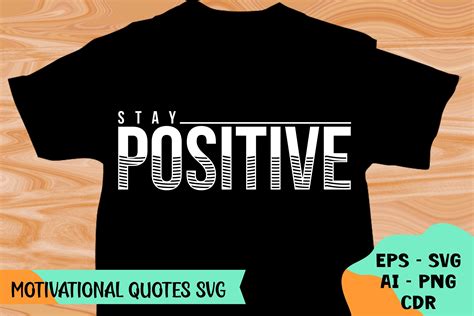 Stay Positive Svg Eps Png Cdr Ai Graphic By Wawanridwan · Creative Fabrica