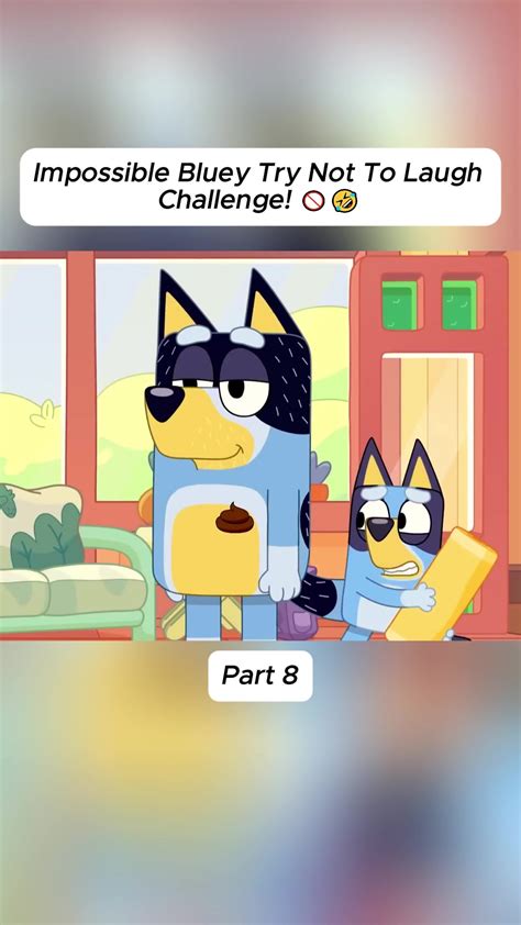 Impossible Bluey Try Not To Laugh Challenge Tiktok