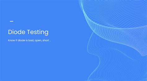 Diode Testing Know If Diode Is Good Or Bad