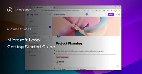 Microsoft Loop Getting Started Guide Hixon Group Help Centre