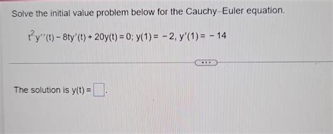 solved solve the initial value problem below for the