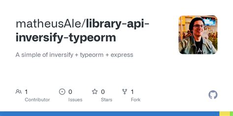 github matheusale library api inversify typeorm a simple of