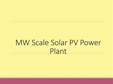 10 Mw Solar Pv Power Plant Cpm And Pert Design Ppt