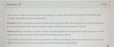 Solved Alice Wants To Make Sure The Person She Is Talking To Chegg Com