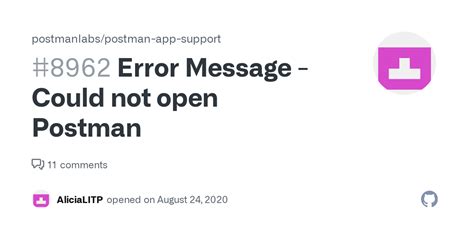 Error Message Could Not Open Postman · Issue 8962 · Postmanlabs