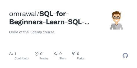 GitHub Omrawal SQL For Beginners Learn SQL Using MySQL And Database Design Code Of The Udemy