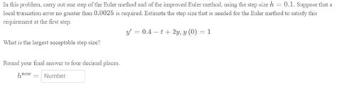 Solved In This Problem Carry Out One Step Of The Euler Chegg Com