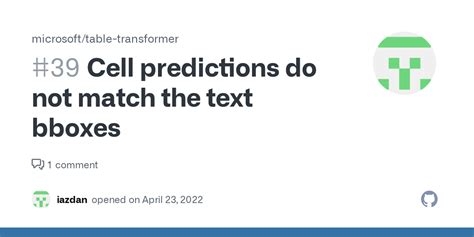 Cell Predictions Do Not Match The Text Bboxes · Issue 39 · Microsoft