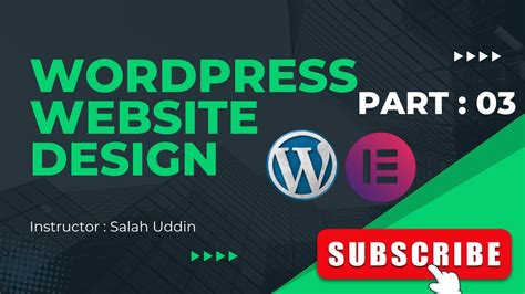 Bangla Website Design In Wordpress Course Section Part 3 Youtube