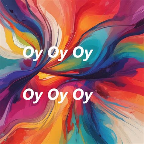 Oyoyoy Oy Oy Oy Akım Şarkısı Youtube Music