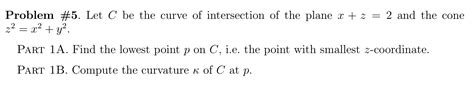 solved problem 5 let c be the curve of intersection of the