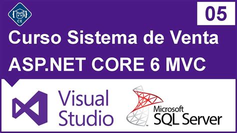 Curso Sistema De Ventas En Aspnet Core 6 Y Sql Server Parte 05 Youtube