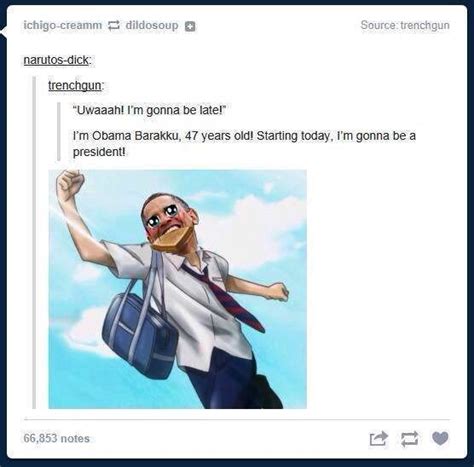 Notice Me Senpai Obama