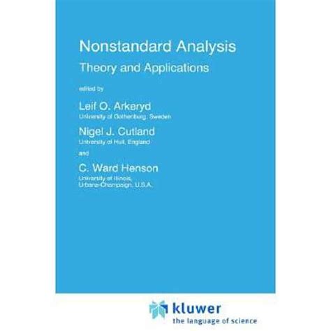 Nonstandard Analysis Theory And Applications Nato Science Series C百度百科