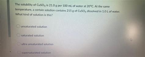 [answered] The Solubility Of Cuso₄ Is 21 0 G Per 100 Ml Of Water At Kunduz