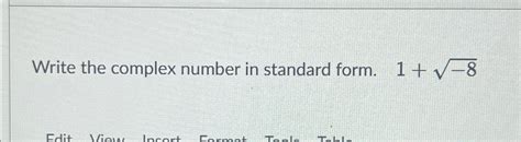 solved write the complex number in standard form 1 82