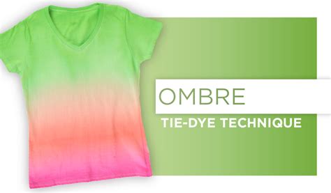 Ombre Tie Dye Technique Is A Great Way To Gradually Saturate Fabric