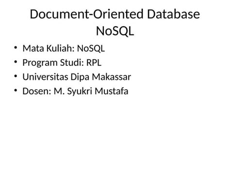 Documentorientednosqllengkap Matakuliah No Sql Ppt