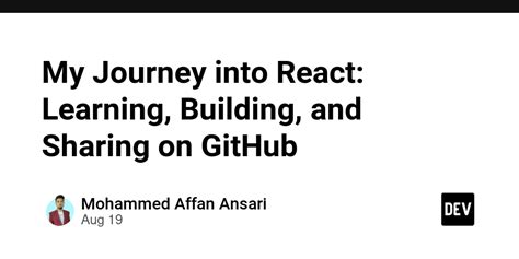 my journey into react learning building and sharing on github dev