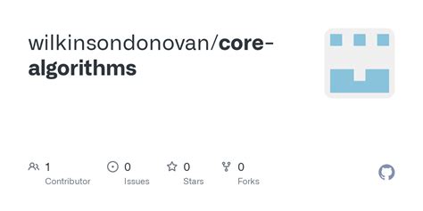 Github Wilkinsondonovancore Algorithms